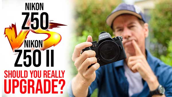 Nikon Z50 VS Nikon Z50II Should You REALLY Upgrade?